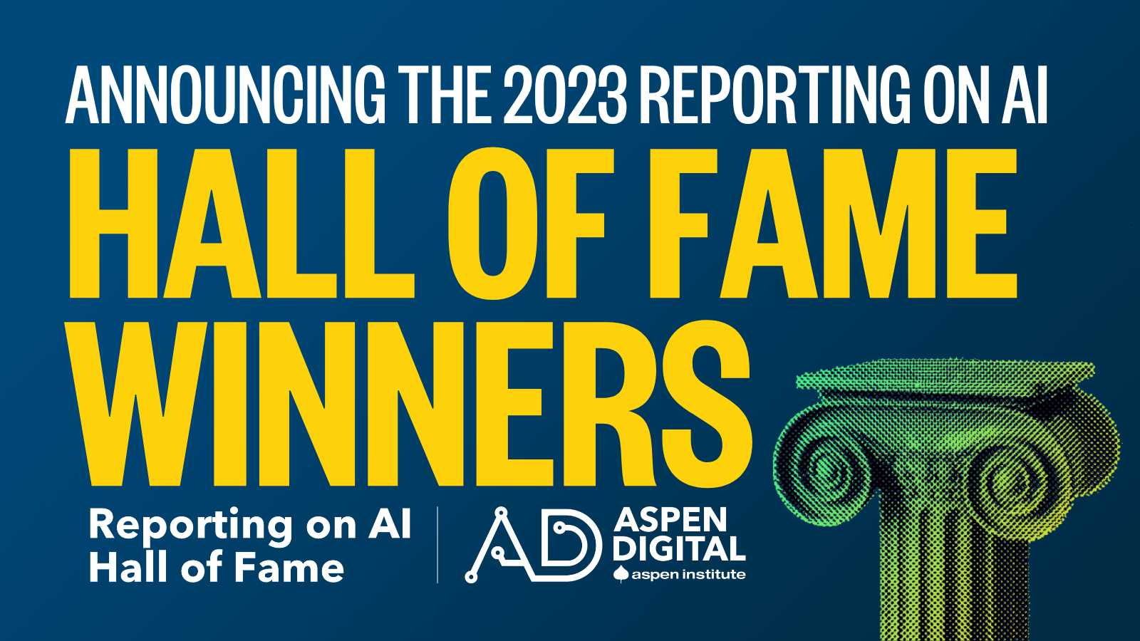 Reporting on AI Hall of Fame - Aspen Digital